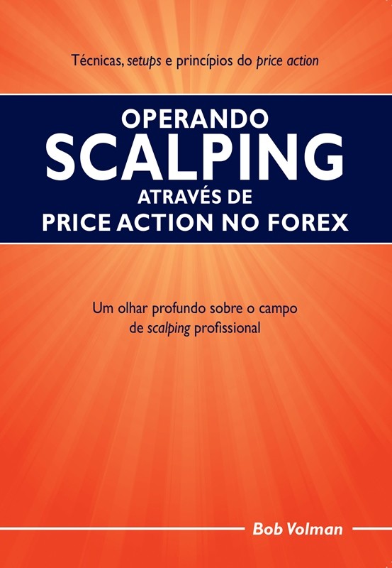 Operando Scalping Através de Price Action no Forex | Timing